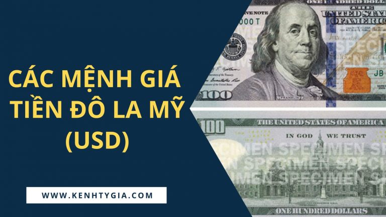 Các mệnh giá tiền đô (USD) và cách đổi tiền đô sang tiền Việt (USD/VND ...